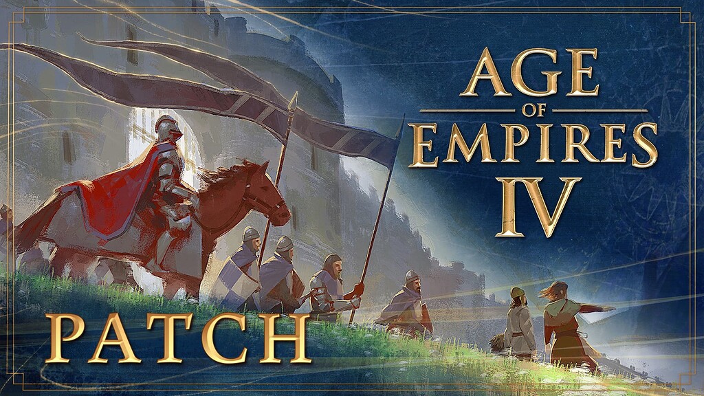 Age of Empires IV — Patch 7989 - Game Release Notes - Age of Empires Forum