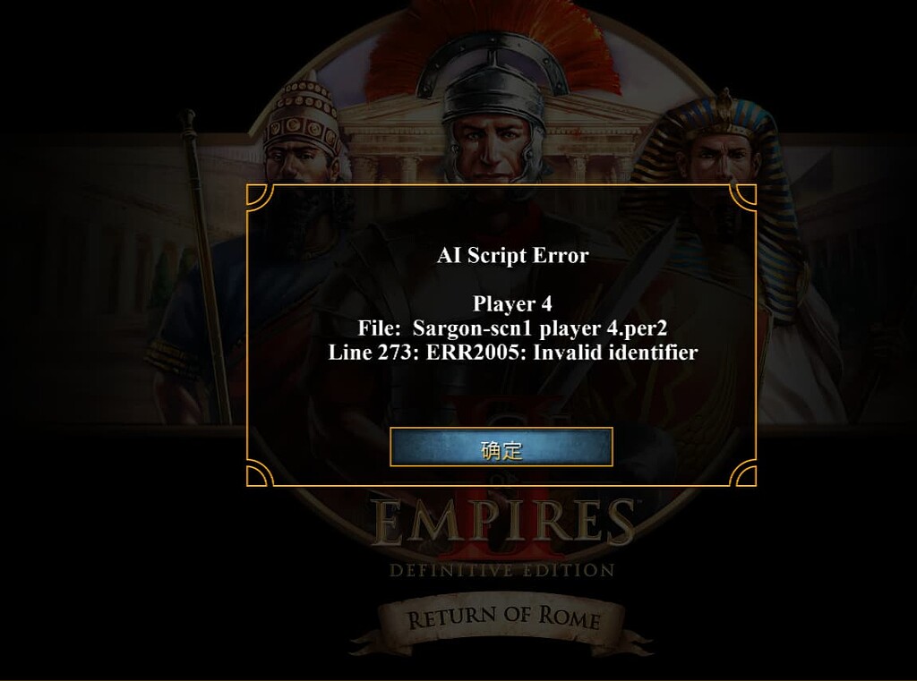 Return of Rome Campaigns - Sargon of Akkad AI Script Error - II - Report a Bug - Age of Empires ...