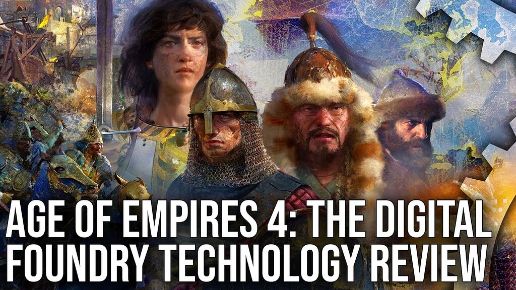 AOE4 Digital Foundry Tech Review - IV - Discussion - Age of Empires Forum