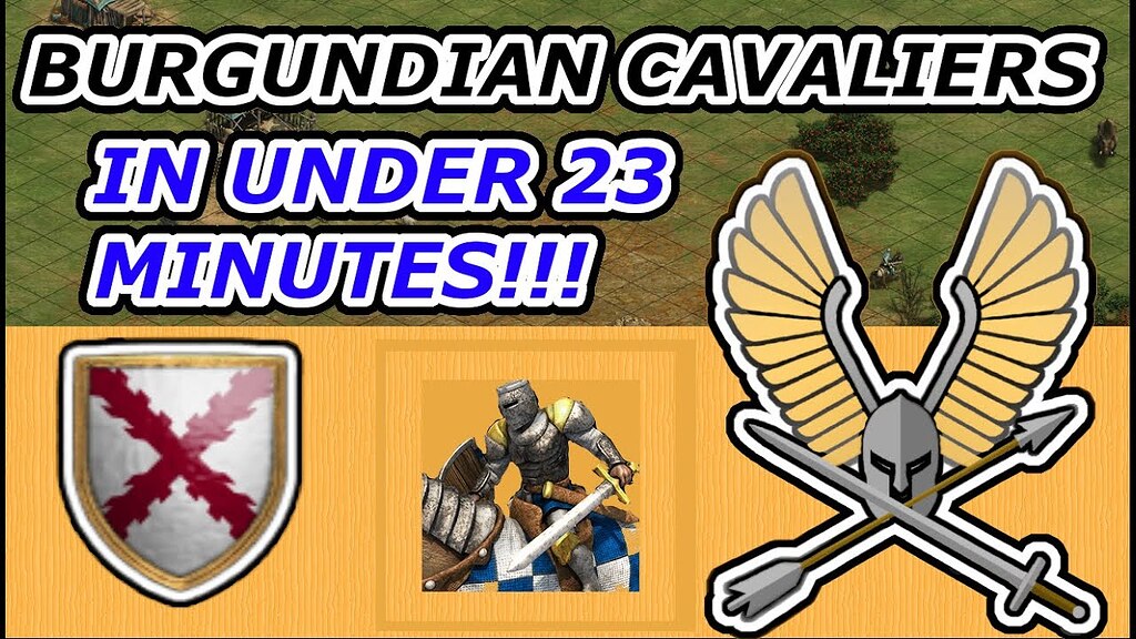 Burgundian Cavalier in Arabia! - II - Discussion - Age of Empires Forum